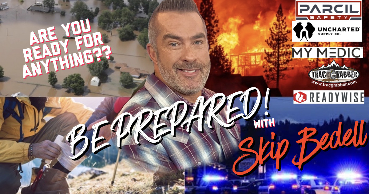 BE READY FOR ANYTHING / PREP PRODUCTS – Skip Bedell
