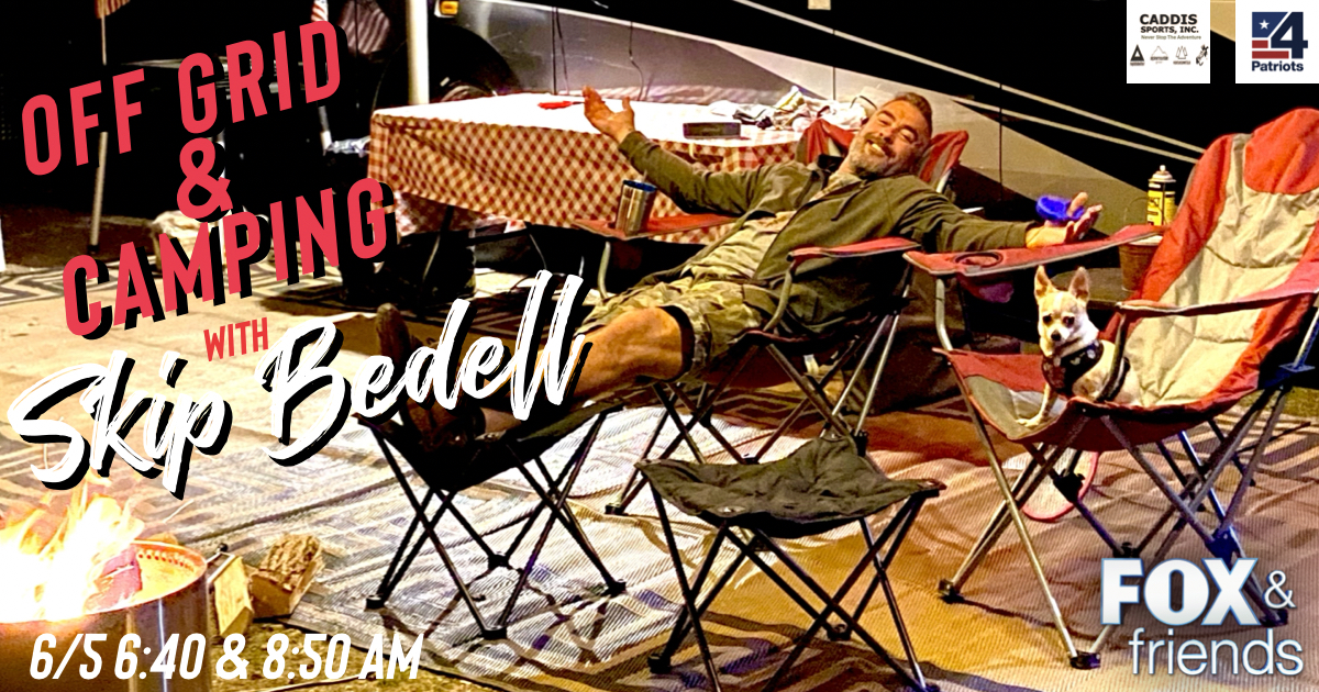 OFF GRID and Camping – Skip Bedell